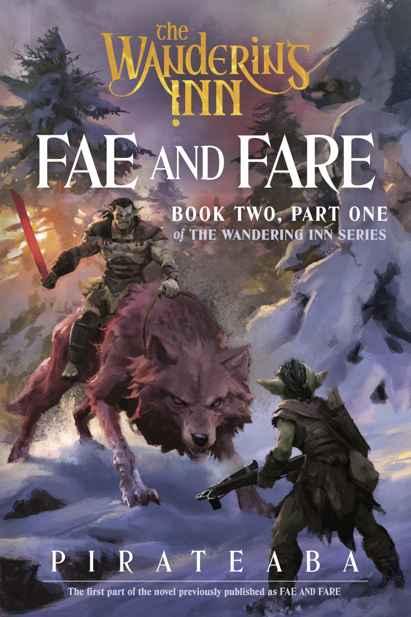 The Wandering Inn: Book One, Part One - The Wandering Inn